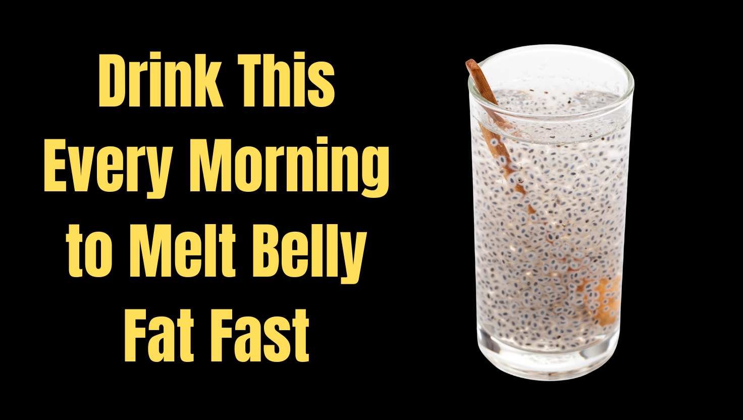 This Morning Drinks Can Melt Your Body Fat on an Empty Stomach