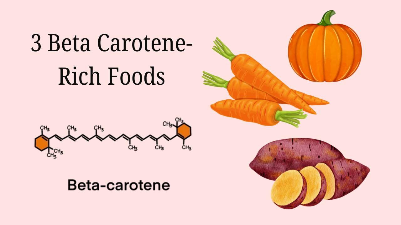 Top 3 Beta Carotene Foods to Boost Immunity, Vision, and Gut Health